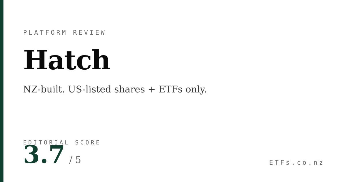 Hatch Review 2026 | NZ Platform for US ETFs